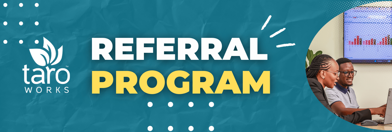 TaroWorks Referral Program